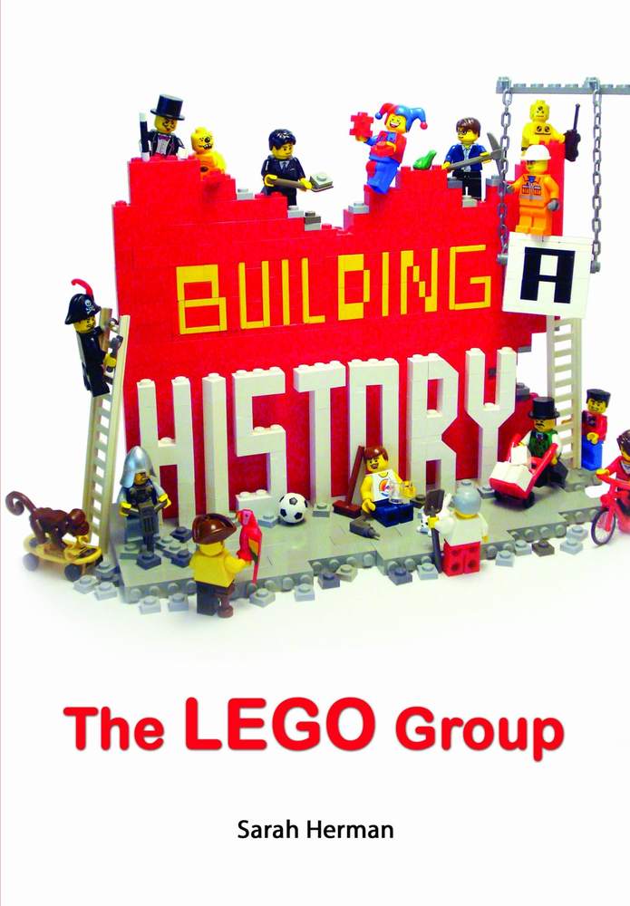 Building a History: The LEGO Group（Building a History: The LEGO Group ...