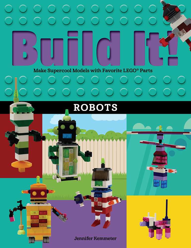 Build It! Robots（Build It! Robots: Make Supercool Models with Your ...