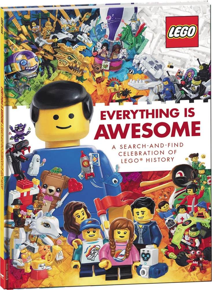 Everything Is Awesome: A Search and Find Celebration of LEGO History ...